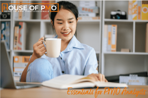 Essentials for PMO Analysts | House of PMO