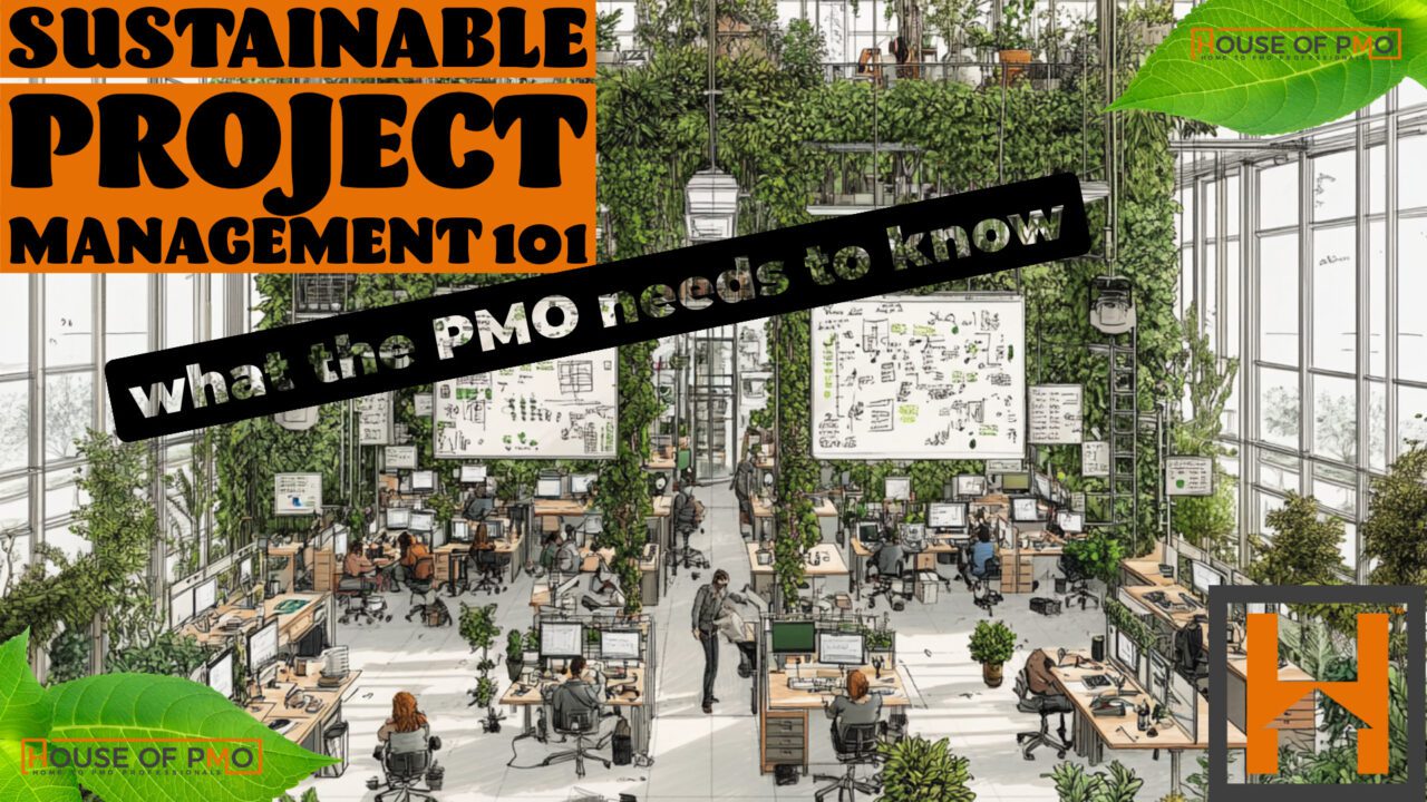 sustainable project management Archives | House of PMO